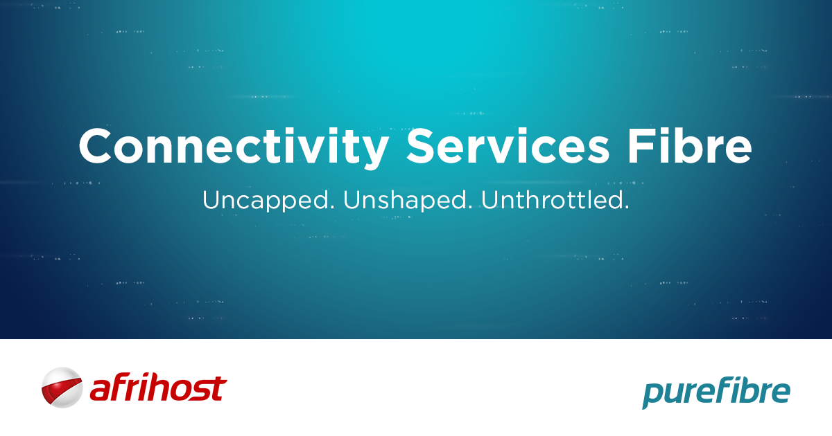 Connectivity Services Fibre - Afrihost